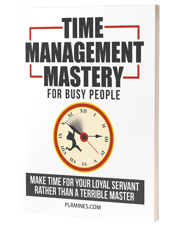 Time Management Mastery for Busy People – eBook With PLR