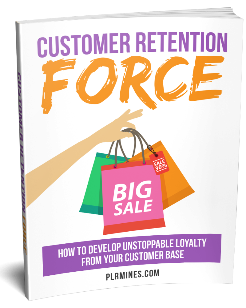 Customer Retention Force eBook With Private Label License