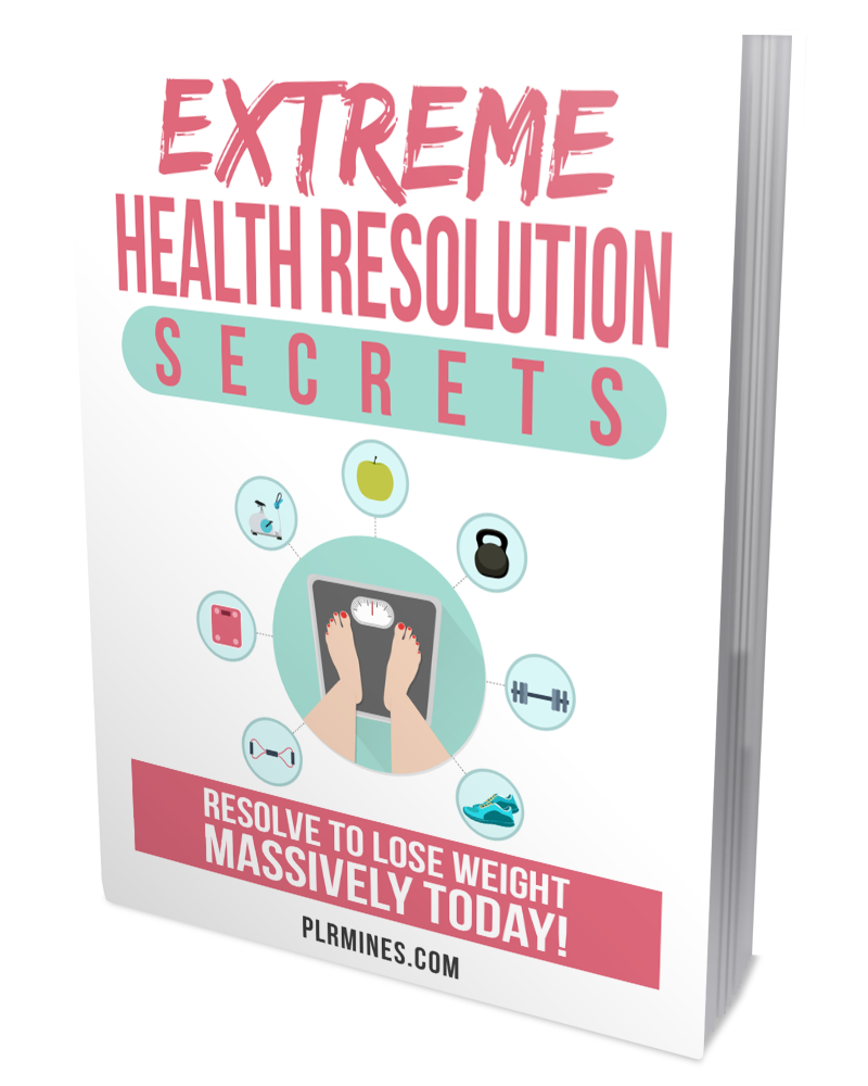 Extreme Health Resolution Secrets eBook with PLR