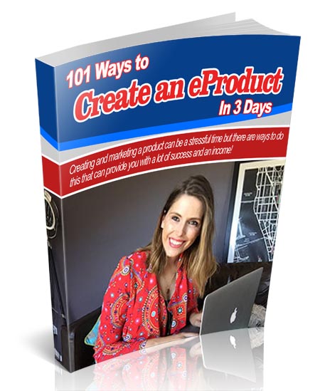 101 Ways to Create an EProduct in 3 Days
